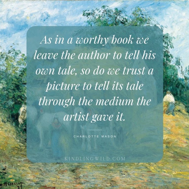 How To Do Charlotte Mason Picture Study for Kids - Kindling Wild