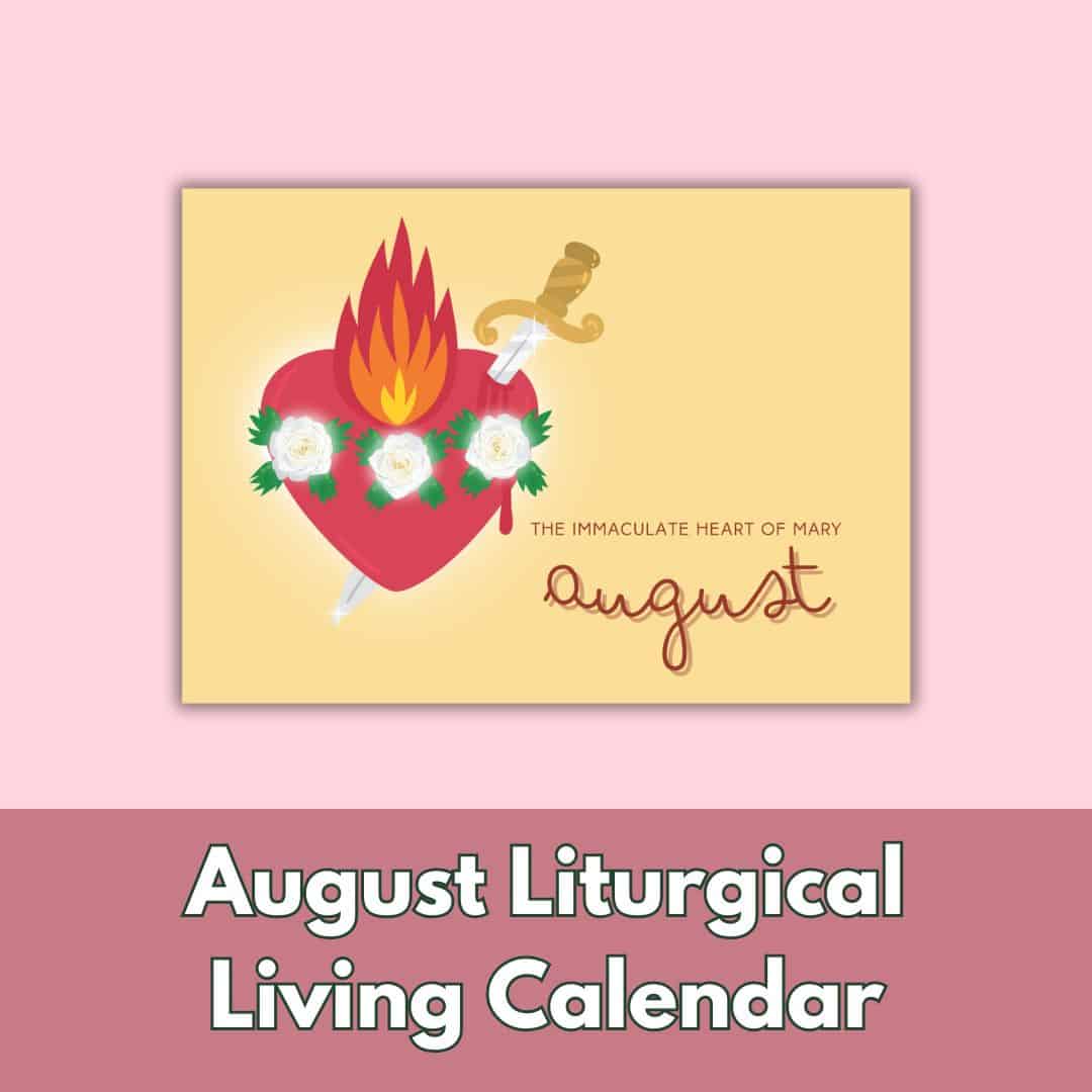 August & The Immaculate Heart of Mary - Kindling Wild