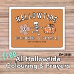 How to Celebrate All Hallowtide with Catholic Kids (with free all ...