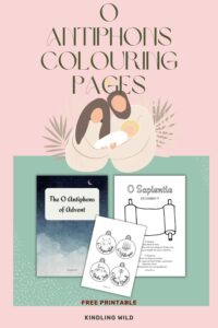 Free Printable O Antiphons for Advent in English and Latin - Kindling Wild