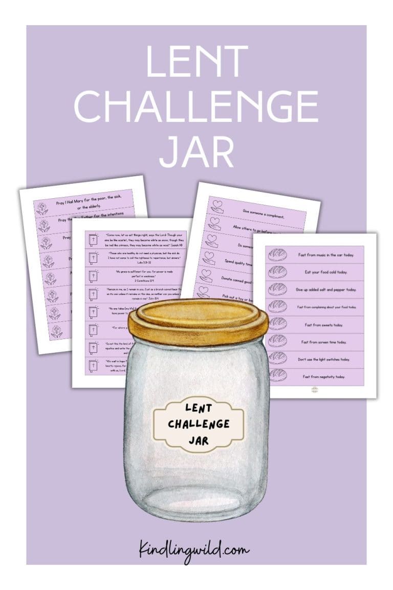 Kid-Friendly Lent Ideas Free printable Challenge Jar - Kindling Wild
