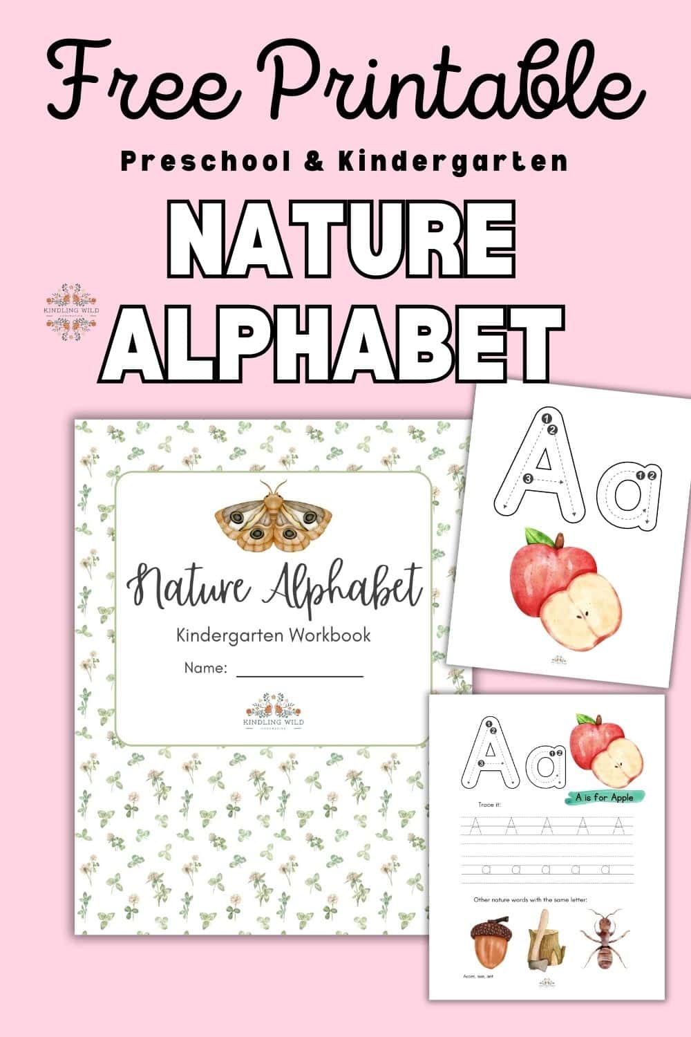 Nature-Themed Kindergarten Alphabet Worksheets - Kindling Wild