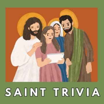 Best Catholic Saint Trivia - Great for Kids and Adults - Kindling Wild
